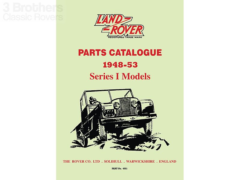 Land Rover Series 1 1948-1953 Parts Catalogue — 3 Brothers Classic Rovers